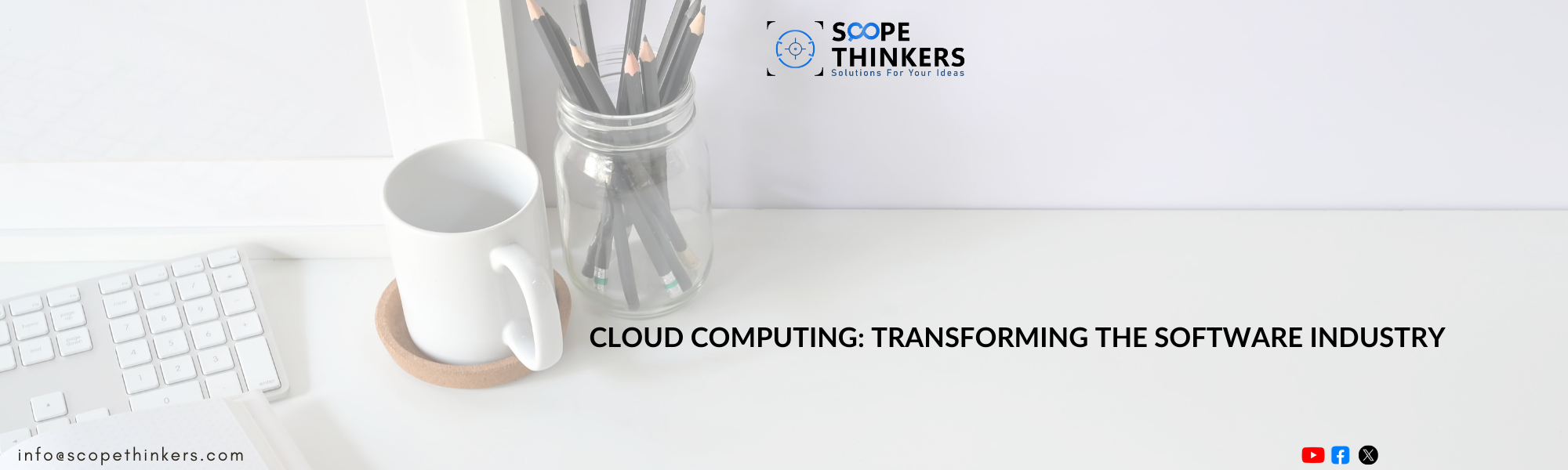 Cloud Computing: Transforming the Software Industry - ScopeThinkers Blog